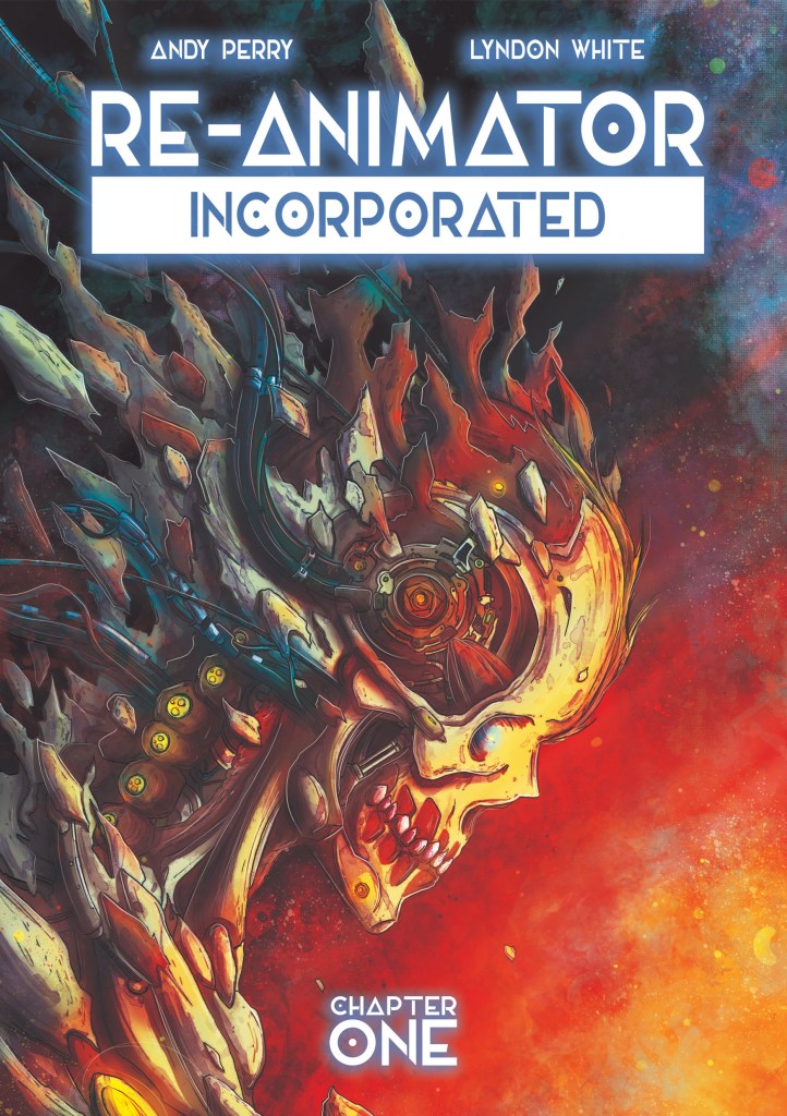 BOOK REVIEW: Andrew Perry & Lyndon White – Reanimator: Incorporated ...
